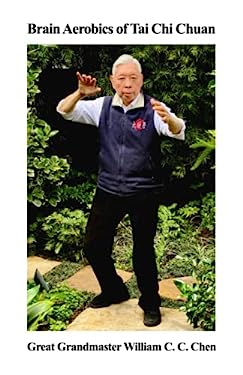 Brain Aerobics of Tai Chi Chuan used book by William Chen: 9798368396132
