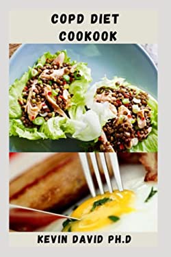 COPD DIET COOKBOOK: Nutritious Guide To Improving Muscle Strength And ...