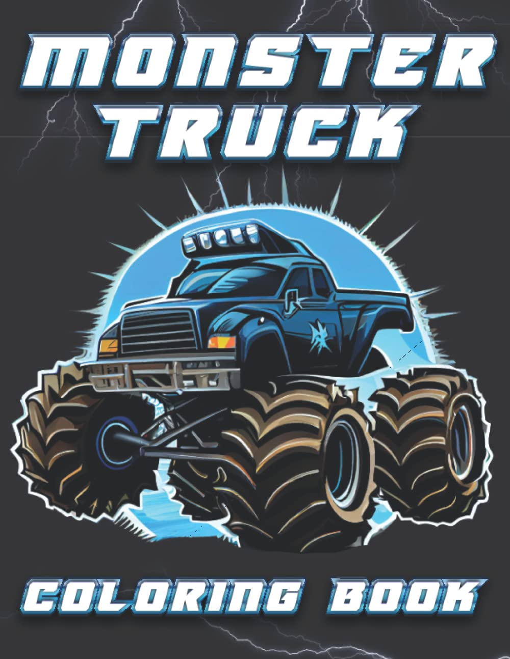 Monster Truck Coloring Book for Kids: Cool Collection 50 Designs to ...