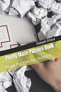 Pretty Maze Puzzles Book: Maze Puzzles for children book: 9798366149075