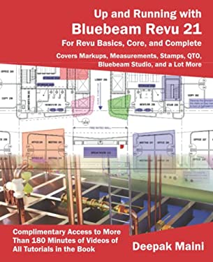 Up and Running with Bluebeam Revu 21: For Revu Basics, Core, and ...