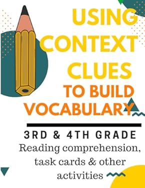 Using Context Clues to Build Vocabulary: 3rd & 4th grade reading ...