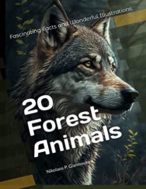 20 Forest Animals : Fascinating Facts and Wonderful Illustrations book ...