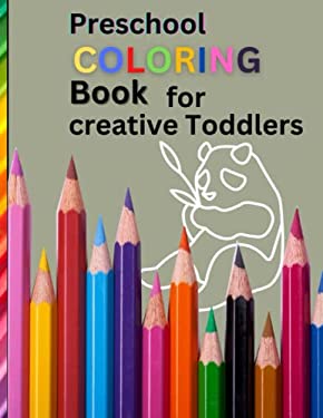 Coloring Book For creative Toddlers book: 9798370404351