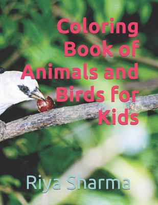 Coloring Book of Animals and Birds for Kids book: 9798370102653