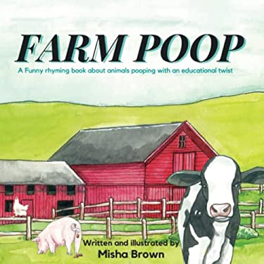 Farm Poop: A funny rhyming book about animals pooping with an ...