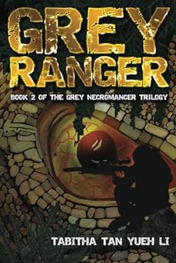 Grey Ranger: Book 2 in the Grey Necromancer Trilogv (The Grey ...