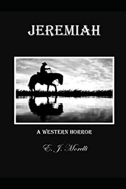 Jeremiah: A Western Horror copy: 9798373119320