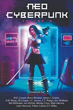Neo Cyberpunk Volume 3: The Anthology book by M. D. Cooper, Mocikat ...