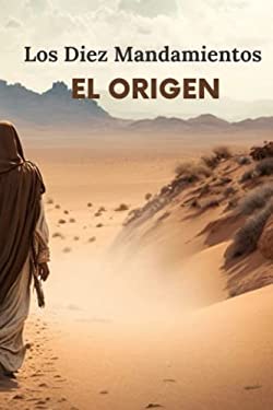 Los Diez Mandamientos : El Origen book: 9798389185890