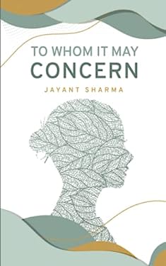 TO WHOM IT MAY CONCERN book: 9798386950156