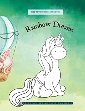 Rainbow Dreams: a Unicorn Coloring Adventure : Unicorn Coloring Book ...