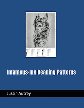 Infamous-Ink Beading Patterns book by Justin Autrey: 9798393915643