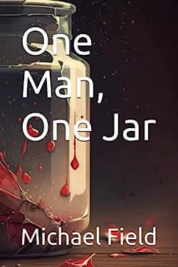 One Man, One Jar book: 9798392086177