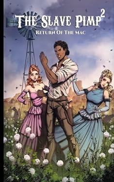 The Slave Pimp: Return Of The Mac book: 9798391227045