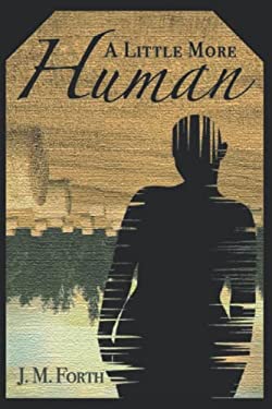 A Little More Human book: 9798406719848