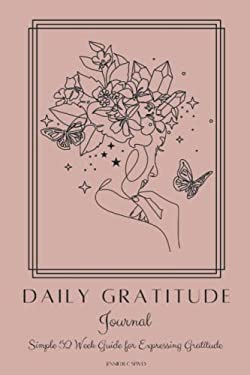Daily Gratitude Journal book by Jennifer C Spivey: 9798407186441