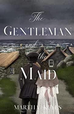 The Gentleman and the Maid (Tales from the Highlands) book: 9798402270152