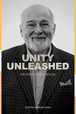 Unity Unleashed: The Power Behind Revival book: 9798408665129