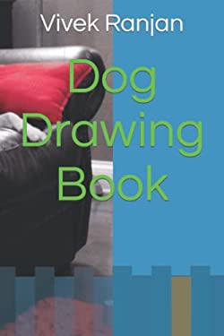 Dog Drawing Book copy: 9798418610621