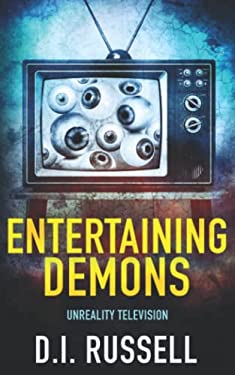 Entertaining Demons: An Extreme Horror Novel book: 9798416573010