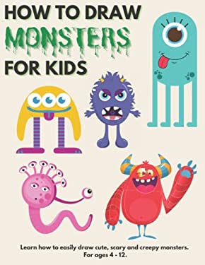 How to Draw Monsters for Kids: Learn How to Draw Monsters for Kids | A ...