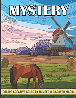 Mystery colors creative color by number & discover magic: An Adult ...