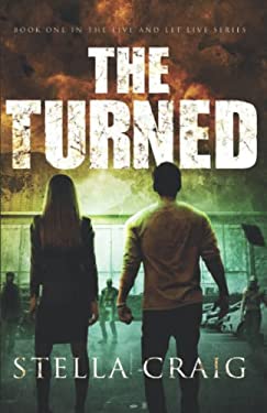 THE TURNED: A Post-Apocalyptic Romance book: 9798415914210