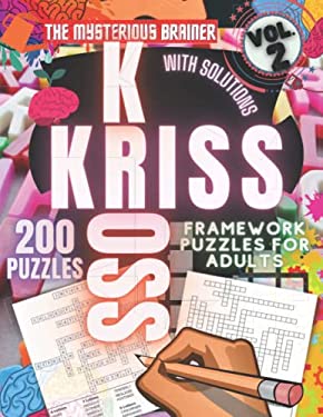 200 Kriss Kross Framework Puzzle Book, Vol. 2: Amazing Word Fill in ...