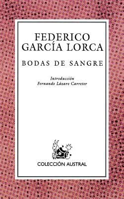 Bodas de Sangre used book by Federico García Lorca, Fernando Lazaro ...