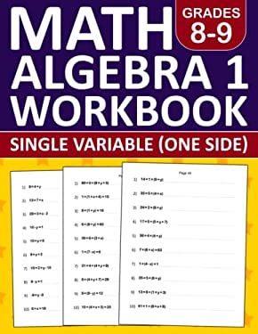 Math Algebra 1 Workbook Grade 8-9 Single Variable (One Side) : Algebra ...
