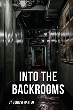 In the Backrooms : A Survivor's Story book: 9798445709329