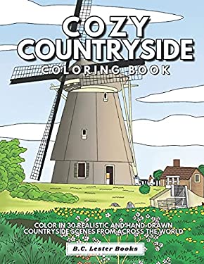 Cozy Countryside Coloring Book : Color in 30 Realistic and Hand-Drawn ...