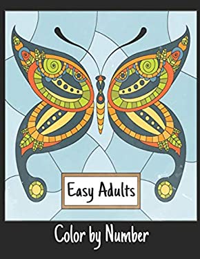 Easy Adults Color by Number: Coloring Book with 60 Color By Number ...