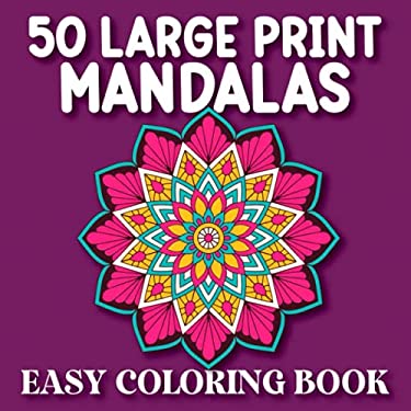 50 Large Print Mandalas Easy Coloring book: An Adult Coloring Books for ...