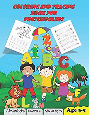 Coloring and Tracing Book for Preschoolers : Alphabets Words Numbers ...