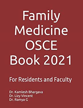 Family Medicine OSCE Book 2021: For Residents and Faculty copy ...