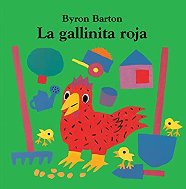 La Gallinita Roja book by Byron Barton: 9788484700777