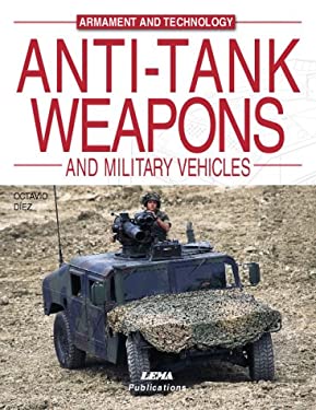 Anti-Tank Weapons and Military Vehicles used book by Octavio Diez ...