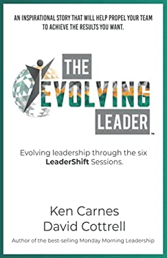 The Evolving Leader: Evolving leadership through the six LeaderShift sessions copy