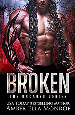Broken: A Dystopian Omegaverse Fantasy Romance (The Uncaged) copy