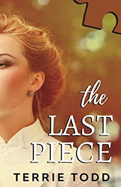 The Last Piece book by Terrie Todd: 9798503212167