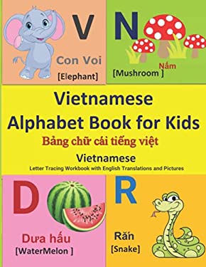 Vietnamese Alphabet Book for Kids: Vietnamese Letter Tracing Workbook with English Translations ...