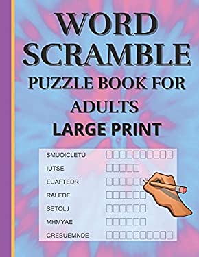 Word Scramble: Puzzle book for adults large print. Word Scramble is a ...