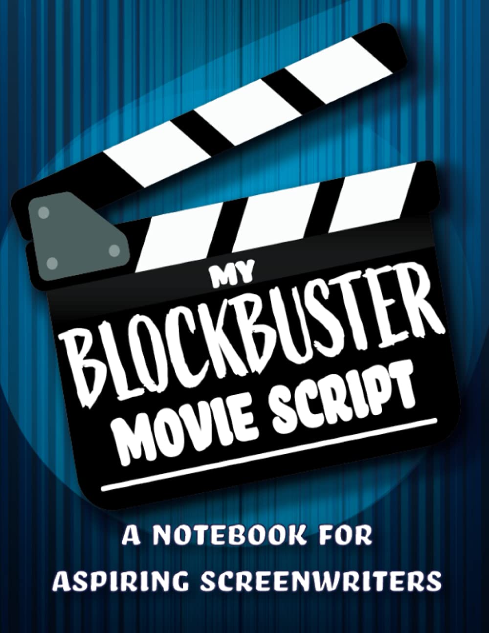 My Blockbuster Movie Script: a Notebook for Aspiring Screenwriters book by Creative Books ...