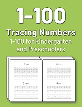Tracing Numbers 1-100 for Kindergarten and Preschoolers : Numbers ...