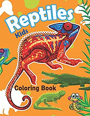 Reptiles Kids Coloring Book: Reptiles Designs For Boys and Girls Aged 3 ...