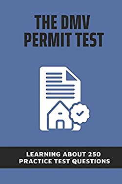 The DMV Permit Test: Learning About 250 Practice Test Questions: Oregon ...