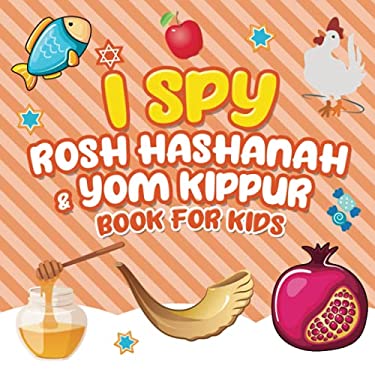 I Spy Rosh Hashanah and Yom Kippur Book for Kids : A Fun Guessing Game ...