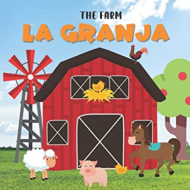 The Farm. La Granja: Books in Spanish For Kids. Farm Animals book by ...